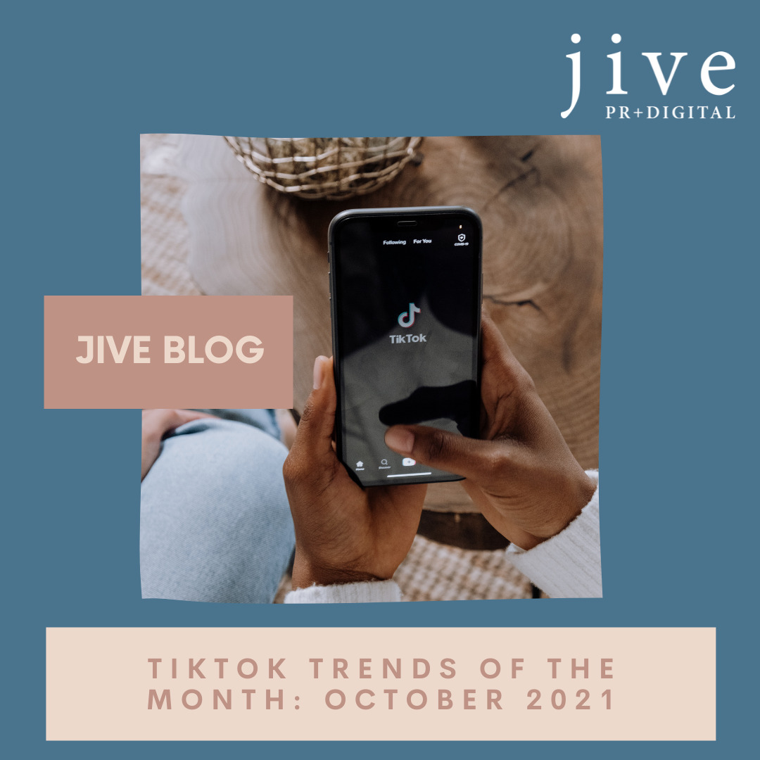 TikTok Trends of the Month: October 2021 - Jive PR + Digital
