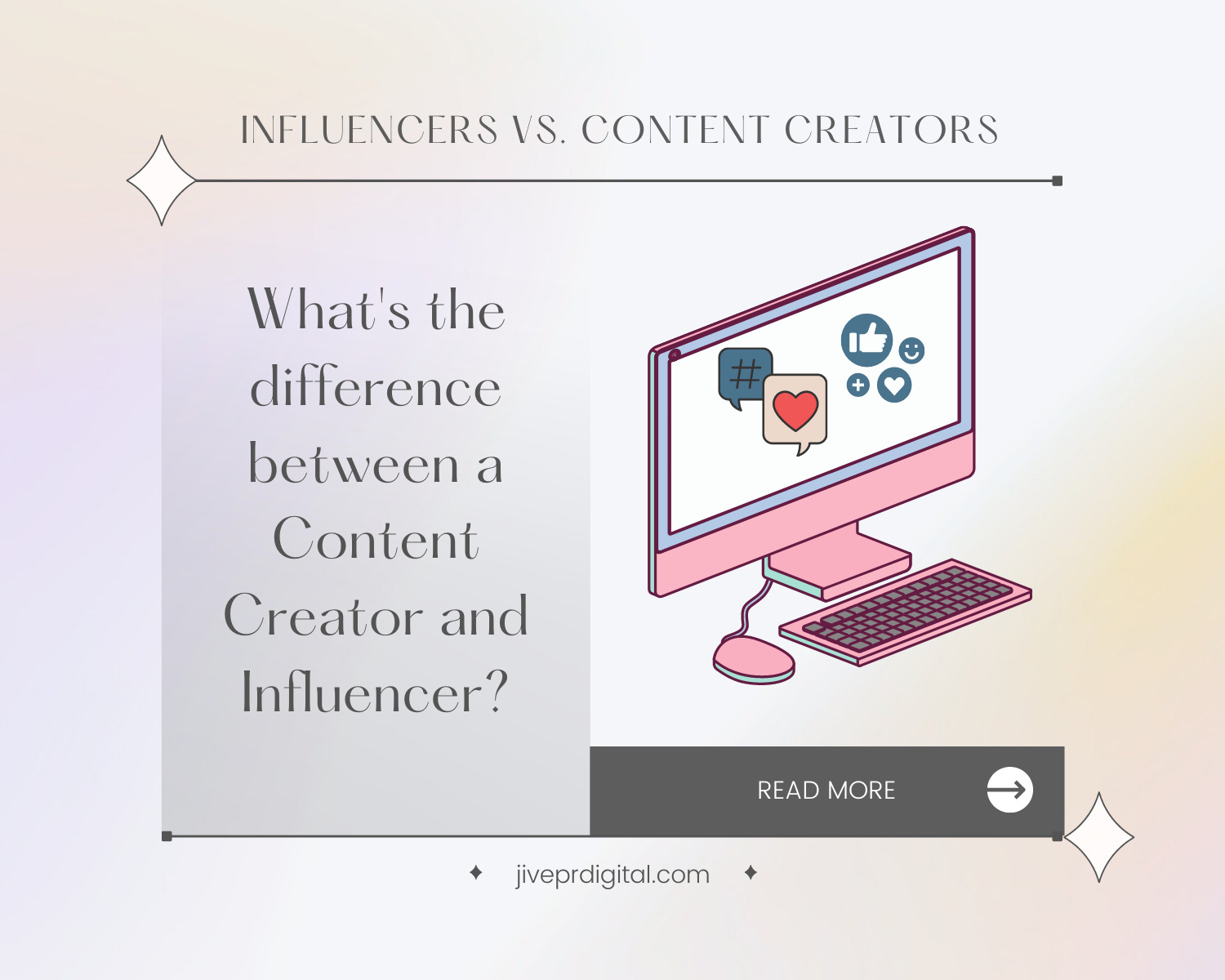 Influencer vs. Content Creator - Jive PR + Digital